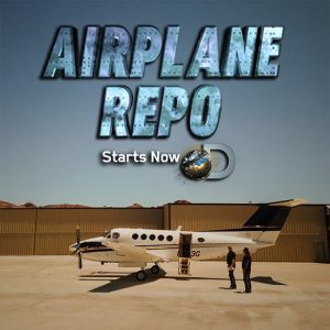 Reality TV Show 'Airplane Repo'- Real or Reel? | Aviation News